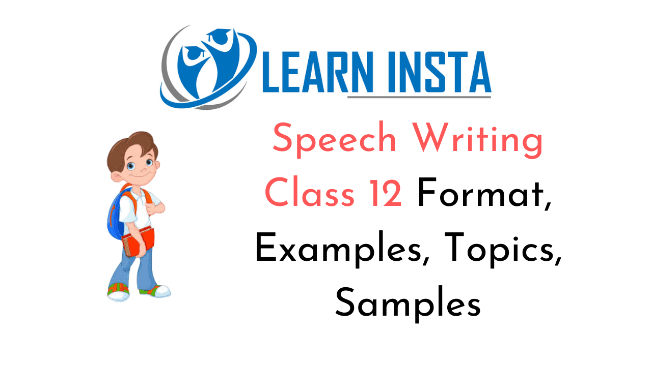 Speech Writing Class 12 Format Examples Topics Samples NCERT MCQ