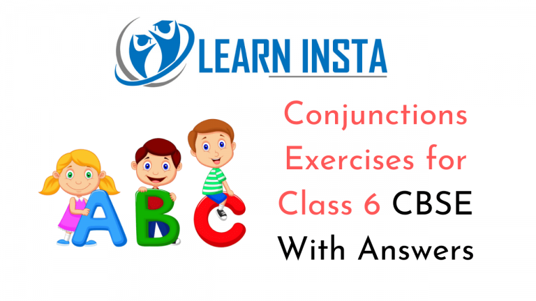 Conjunctions Exercises for Class 6 CBSE With Answers – NCERT MCQ