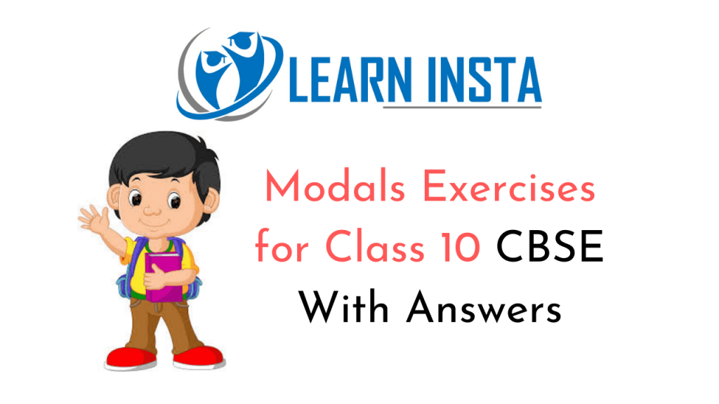 Modals Exercises for Class 10 CBSE With Answers – NCERT MCQ