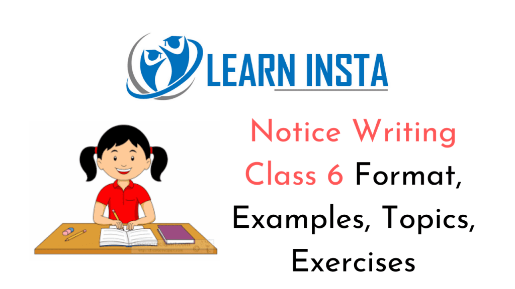 Notice Writing Class 6 Format, Examples, Topics, Exercises – NCERT MCQ