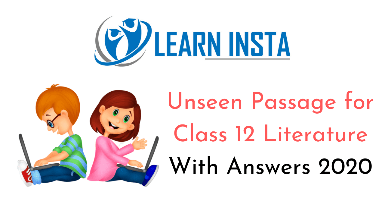 Unseen Passage For Class 12 Literature With Answers 2020 NCERT MCQ