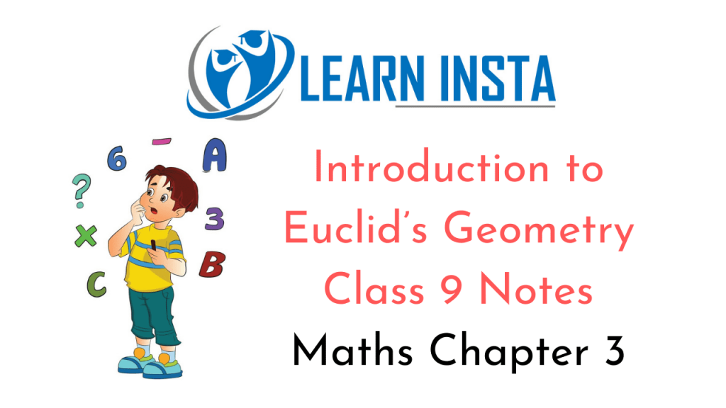 Introduction to Euclid’s Geometry Class 9 Notes Maths Chapter 3 – NCERT MCQ