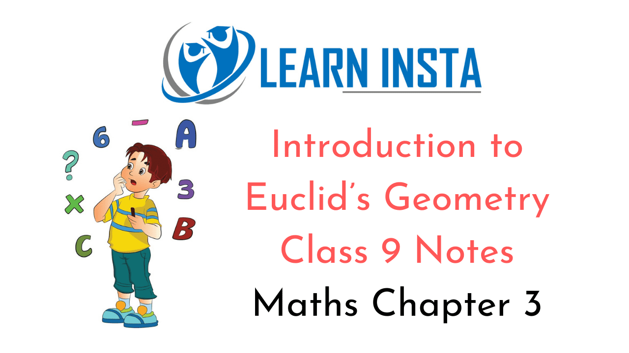Introduction to Euclid’s Geometry Class 9 Notes Maths Chapter 3 – NCERT MCQ