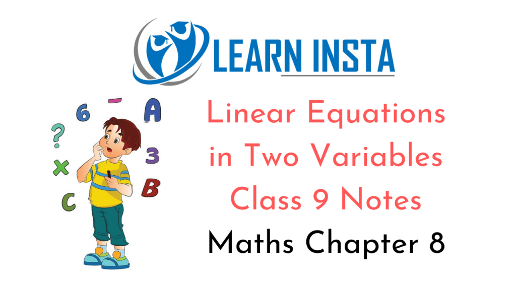 Linear Equations In Two Variables Class 9 Notes Maths Chapter 8 NCERT MCQ