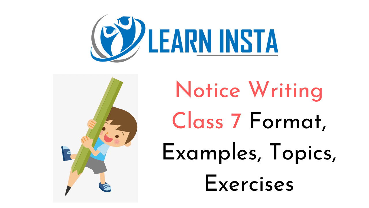 Notice Writing Class 7 Format Examples Topics Exercises NCERT MCQ