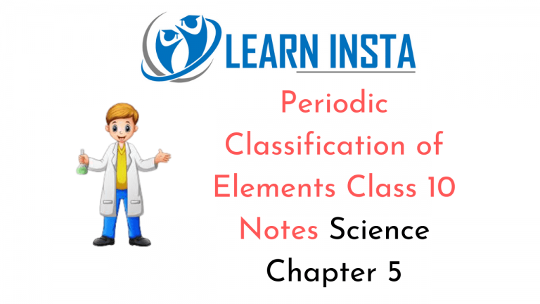 Periodic Classification of Elements Class 10 Notes Science Chapter 5 ...