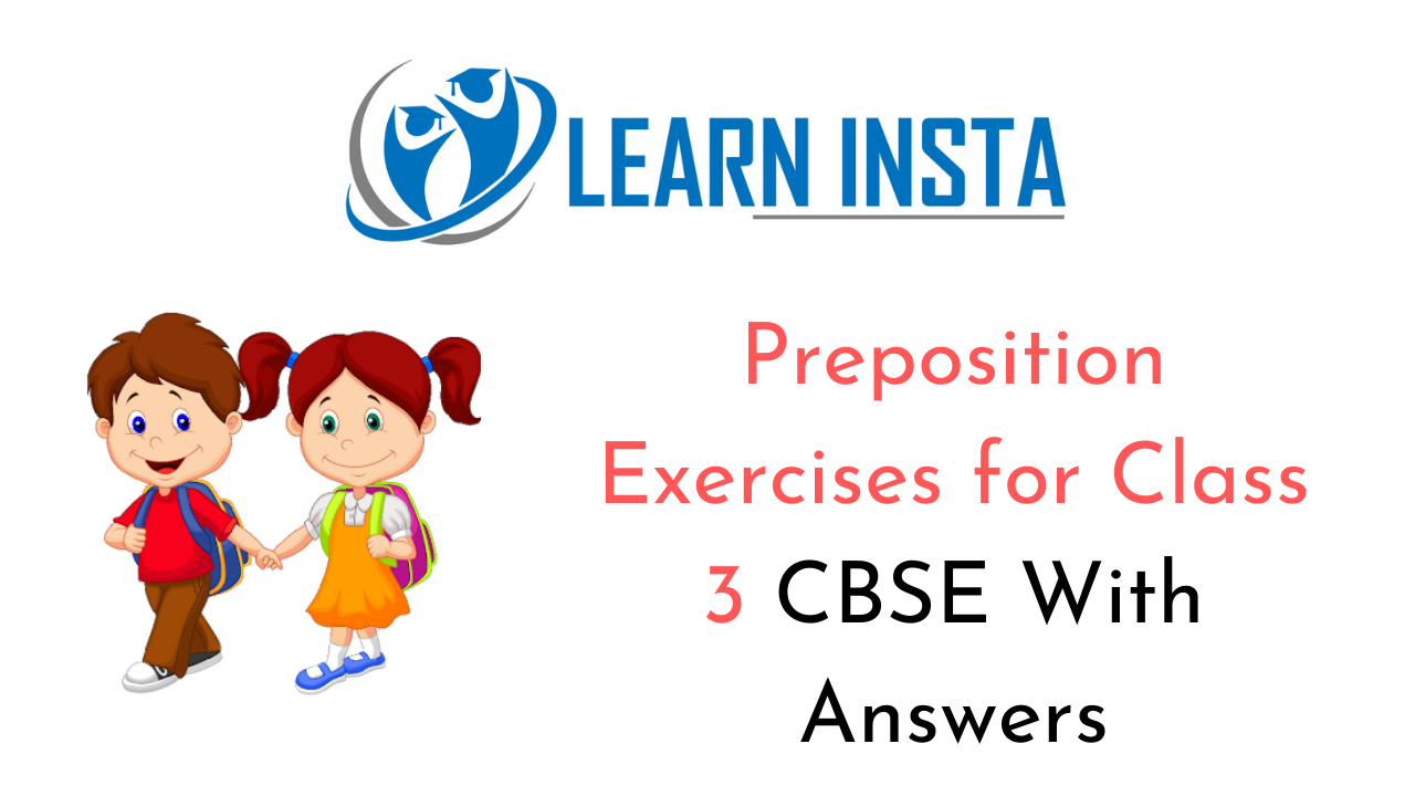 Online Education Preposition Worksheet Exercises For Class 3 CBSE With 