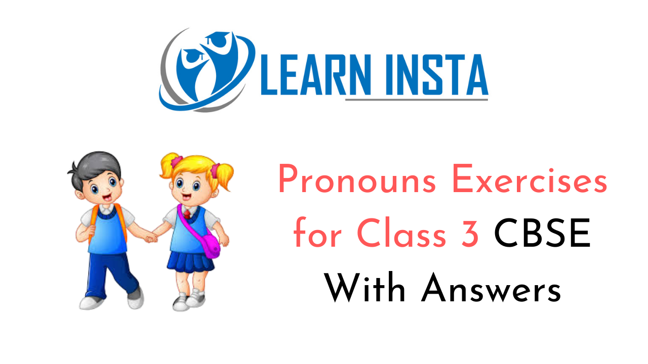 Pronouns Worksheet Exercises For Class 3 CBSE With Answers NCERT MCQ