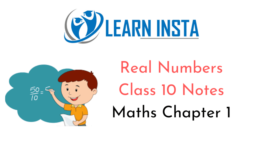 Real Numbers Class 10 Notes Maths Chapter 1 – NCERT MCQ