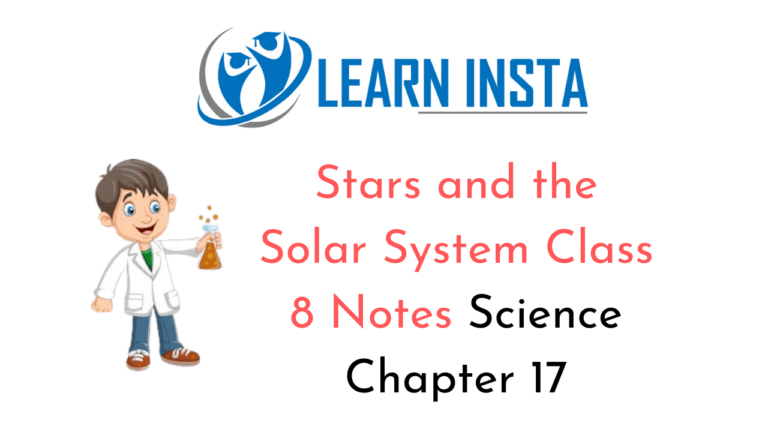 Stars and the Solar System Class 8 Notes Science Chapter 17 – NCERT MCQ
