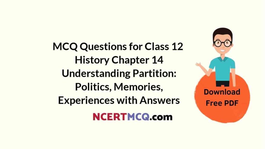 Understanding Partition Class 12 MCQ Online Test With Answers Questions ...