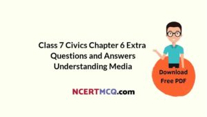 Online Education for Class 7 Civics Chapter 6 Extra Questions and ...