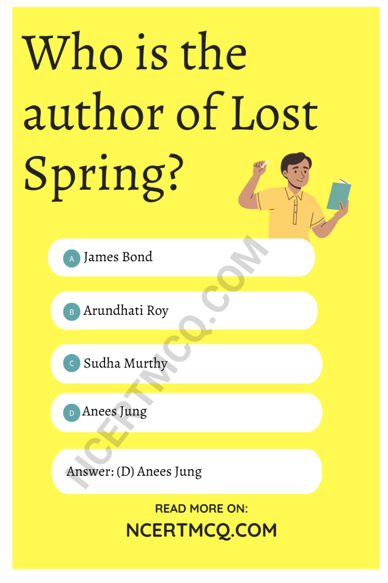Lost Spring Class 12 MCQ Questions with Answers English Chapter 2 ...