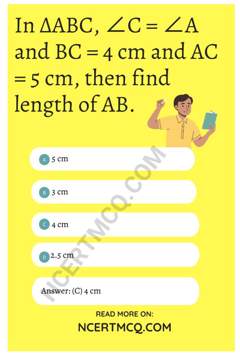 MCQ Questions for Class 9 Maths Chapter 7 Triangles with Answers – NCERT MCQ